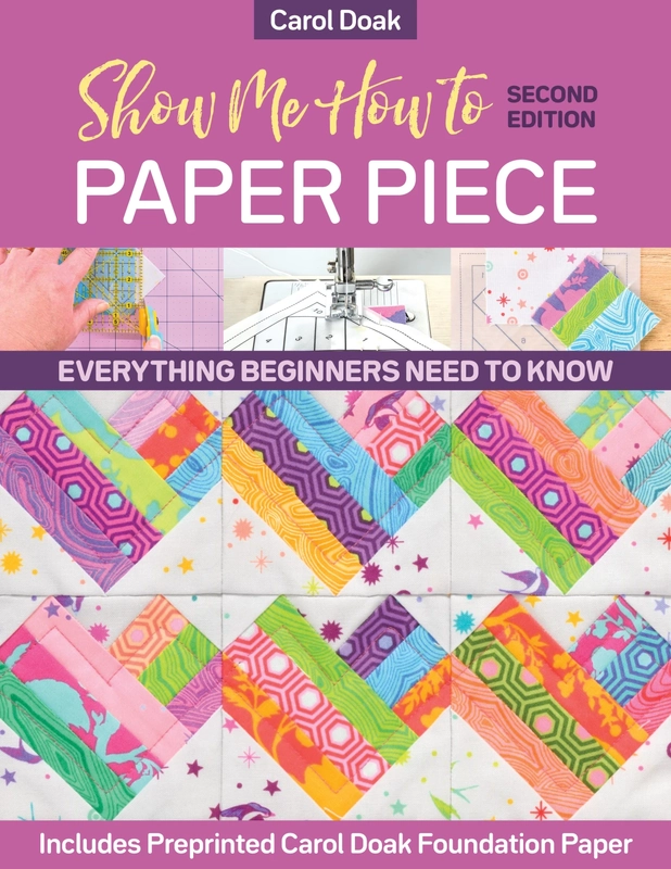 Show Me How to Paper Piece Book | Learn Paper Piecing with Carol Doak