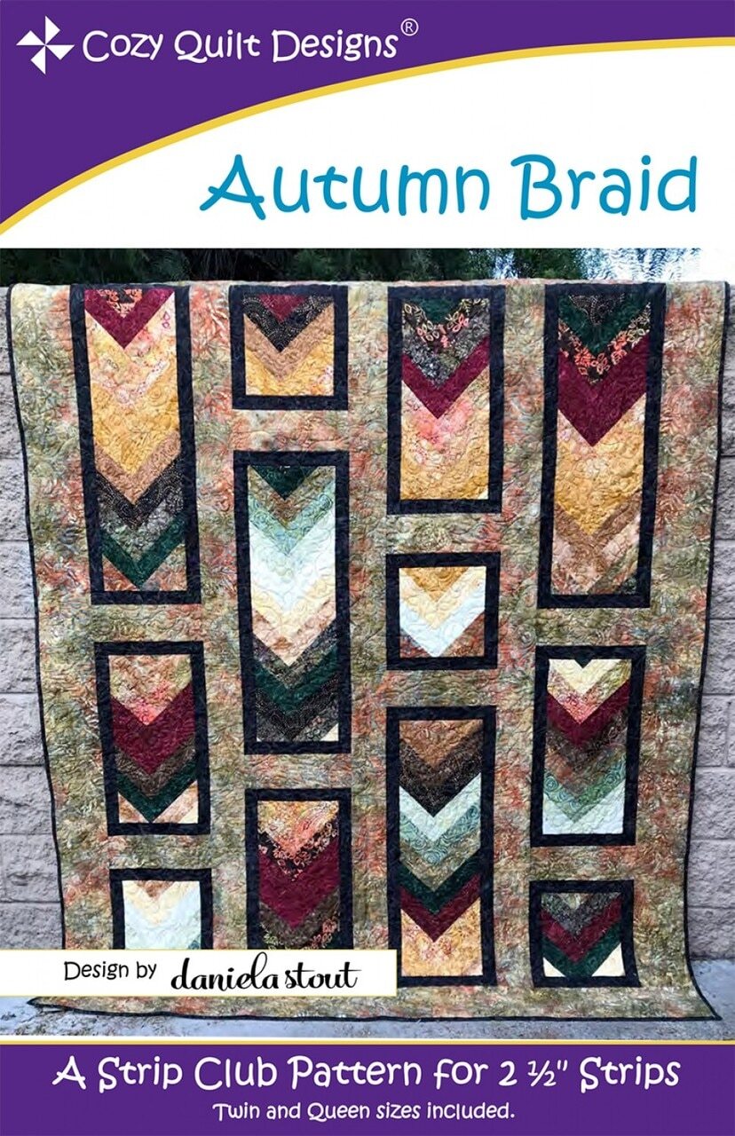Cozy Strip Club Autumn Braid Quilt Pattern by Cozy Quilt Designs