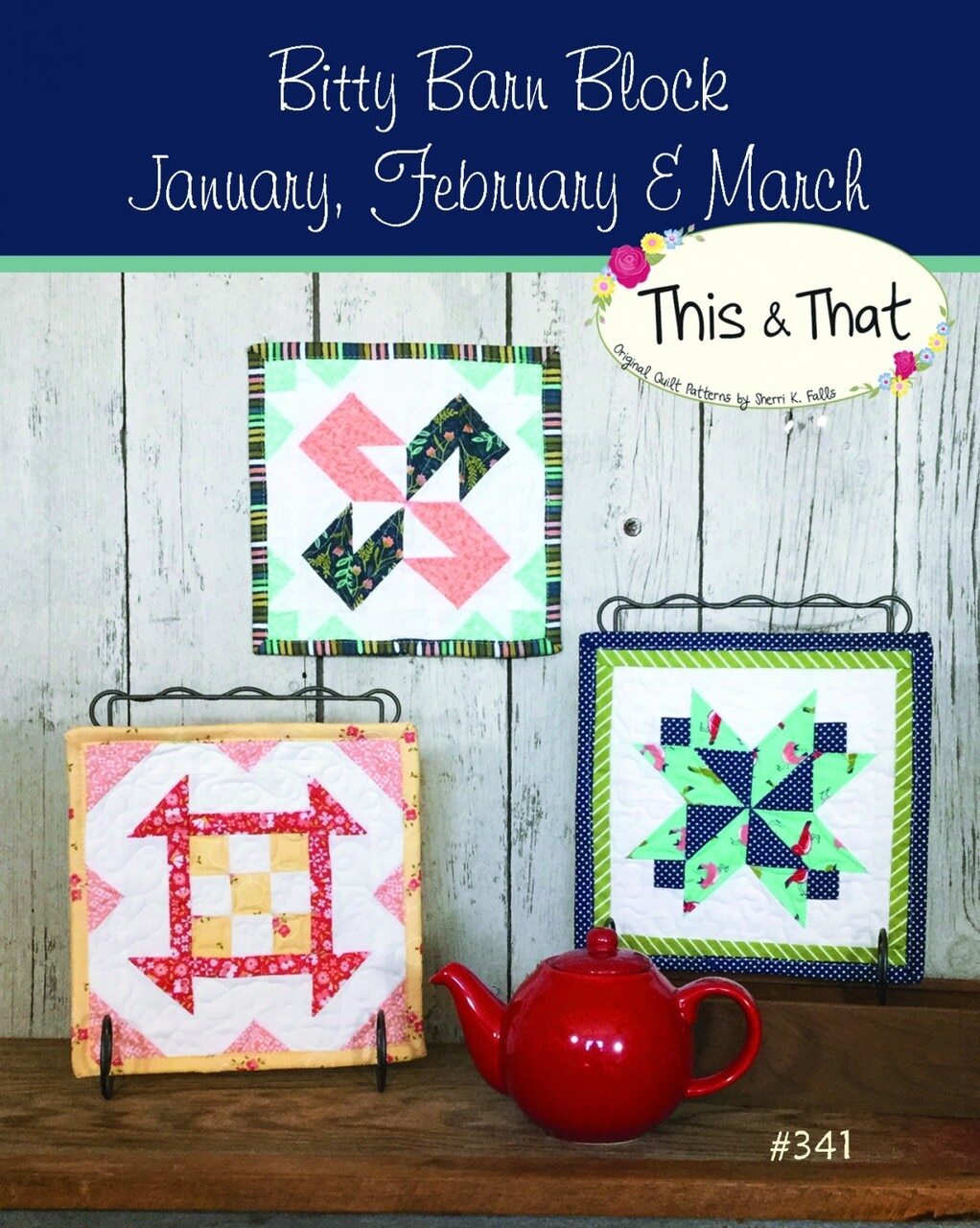 Bitty Barn Blocks Jan, Feb & March Mini Quilt Patterns